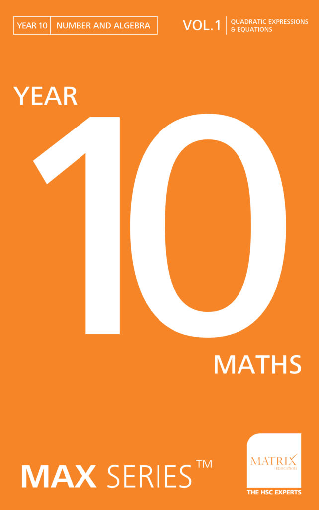 Year 10 Maths Max Series Vol 1: Quadratic Expressions and Equations ...